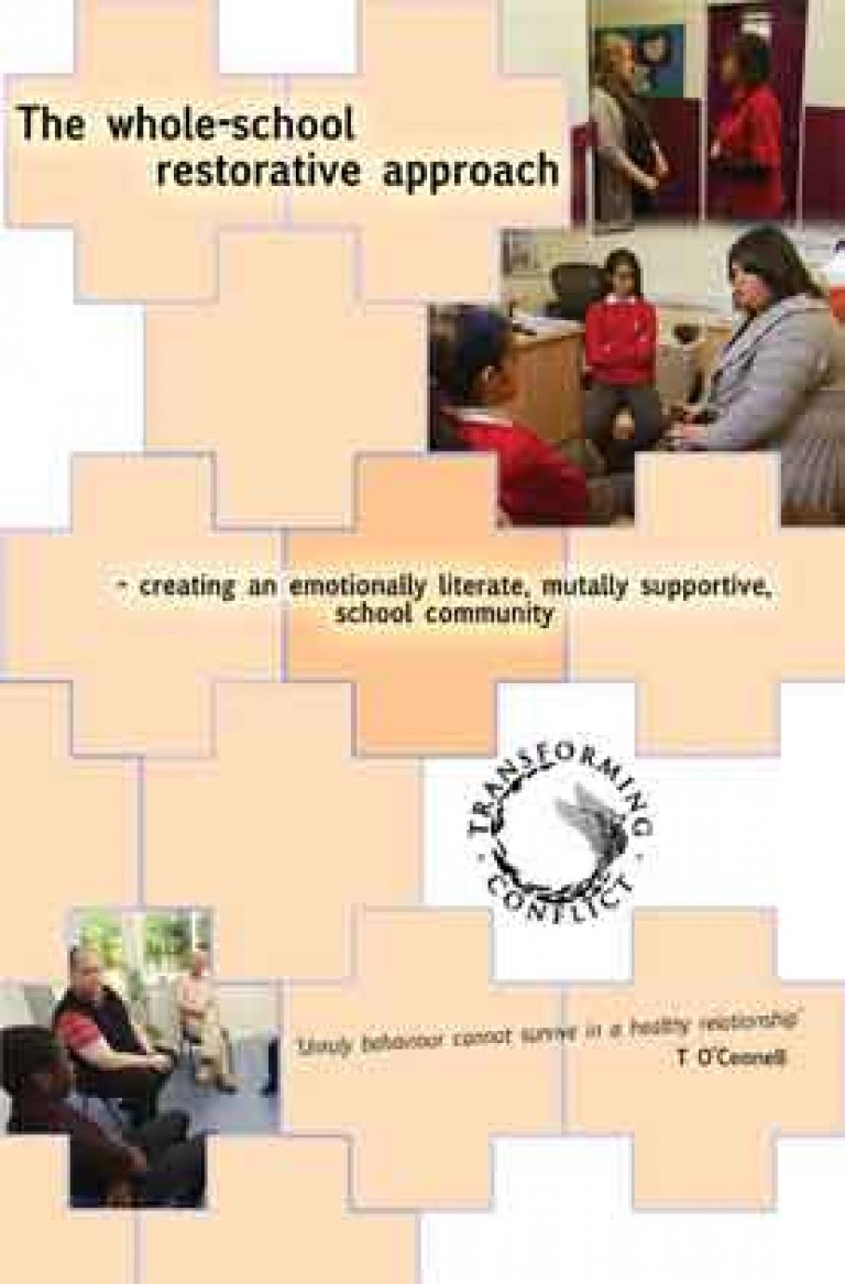 The Whole School Restorative Approach - Transforming Conflict